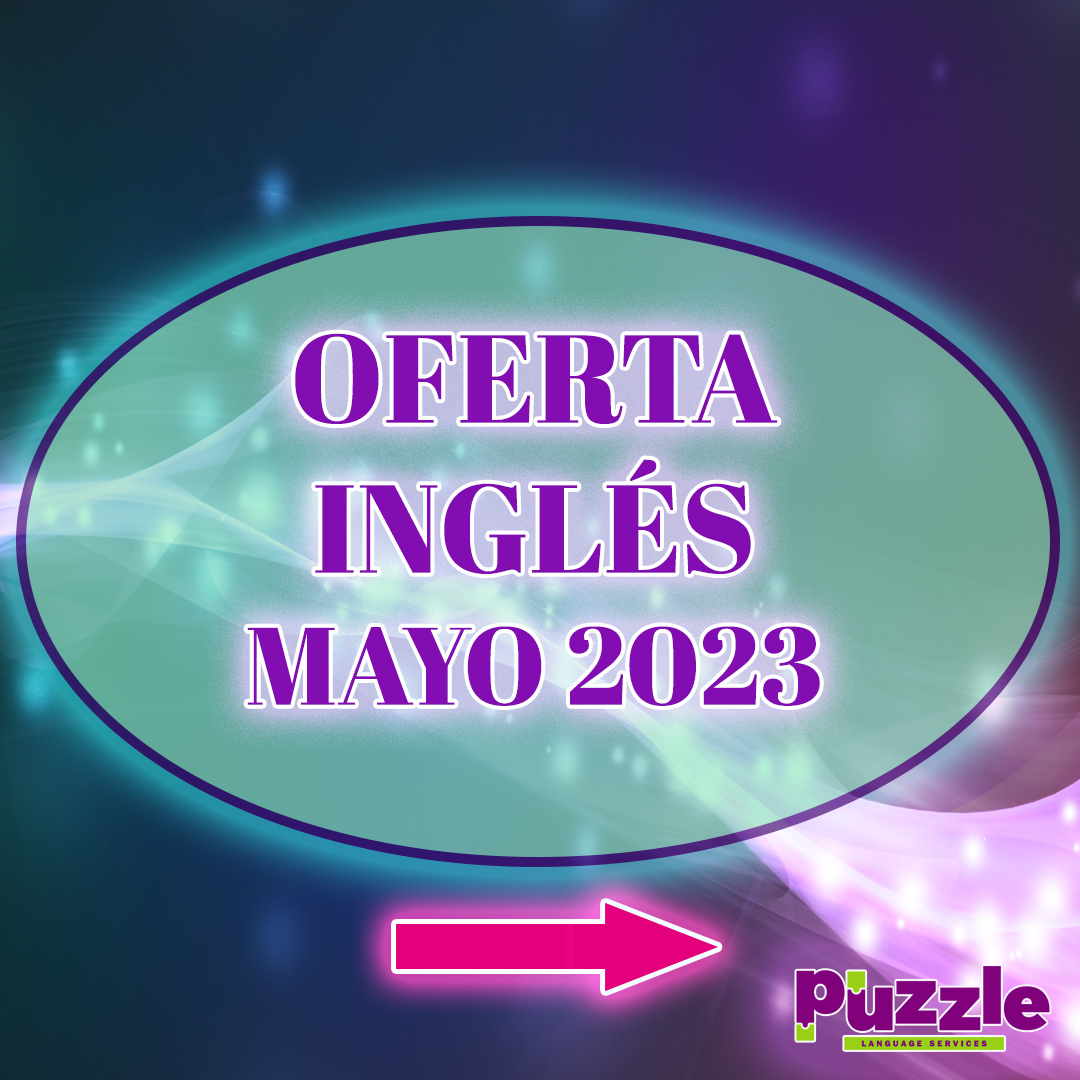 Oferta mayo 2023 | Puzzle Language Services